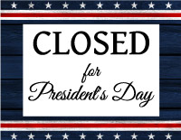 Free Closed for Presidents Day 2021 Sign Templates | Signs.com